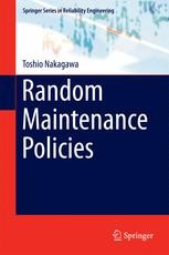 Random Maintenance Policies | Springer Nature Link (formerly SpringerLink)