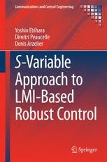 S-Variable Approach to LMI-Based Robust Control | SpringerLink