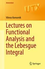 Lectures on Functional Analysis and the Lebesgue Integral | SpringerLink