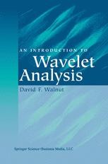 An Introduction to Wavelet Analysis | SpringerLink