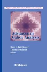 Advances in Gabor Analysis | SpringerLink