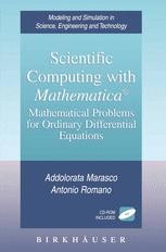 Scientific Computing with Mathematica®: Mathematical Problems for ...