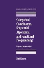 Categorical Combinators, Sequential Algorithms, and Functional Programming | Springer Nature ...
