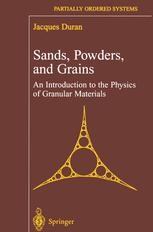 Sands, Powders, and Grains: An Introduction to the Physics of Granular ...