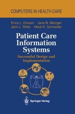 Patient Care Information Systems: Successful Design and Implementation ...