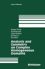 Analysis and Geometry on Complex Homogeneous Domains | Springer Nature Link (formerly SpringerLink)