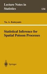 Statistical Inference for Spatial Poisson Processes | Springer Nature Link (formerly SpringerLink)