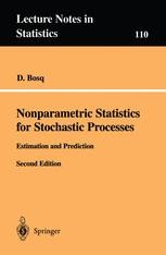 Nonparametric Statistics for Stochastic Processes: Estimation and ...