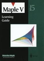 Maple V: Learning Guide | Springer Nature Link (formally SpringerLink)