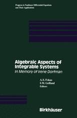Algebraic Aspects of Integrable Systems: In Memory of Irene Dorfman ...