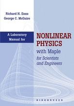 Laboratory Manual for Nonlinear Physics with Maple for Scientists and ...