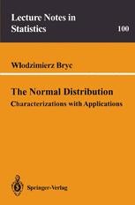 The Normal Distribution: Characterizations with Applications | SpringerLink