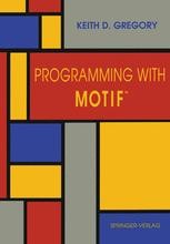 Programming with Motif™ | SpringerLink