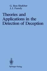 Theories and Applications in the Detection of Deception: A ...