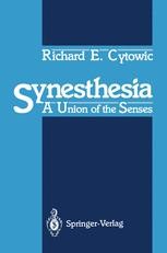 Synesthesia: A Union of the Senses | SpringerLink