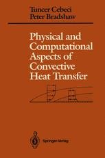 Physical and Computational Aspects of Convective Heat Transfer ...