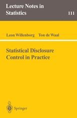 Statistical Disclosure Control in Practice | SpringerLink