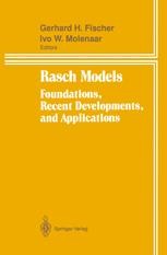 Rasch Models: Foundations, Recent Developments, and Applications ...