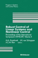 Robust Control of Linear Systems and Nonlinear Control: Proceedings of ...