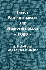 Insect Neurochemistry and Neurophysiology · 1989 · | SpringerLink