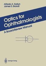 Optics for Ophthalmologists: A Board-Review Manual | Springer Nature ...