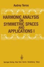 Harmonic Analysis on Symmetric Spaces and Applications I | Springer Nature Link (formerly ...