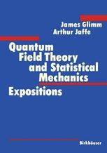Quantum Field Theory and Statistical Mechanics: Expositions | SpringerLink