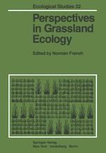 Perspectives in Grassland Ecology: Results and Applications of the US ...