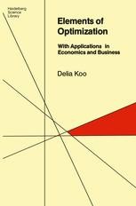 Elements of Optimization: With Applications in Economics and Business ...
