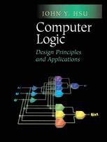 Computer Logic: Design Principles and Applications | SpringerLink