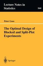 The Optimal Design of Blocked and Split-Plot Experiments | SpringerLink