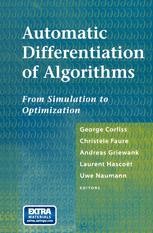 Automatic Differentiation of Algorithms: From Simulation to Optimization | SpringerLink