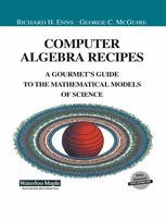 Computer Algebra Recipes: A Gourmet’s Guide to the Mathematical Models of Science | SpringerLink