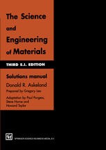 The Science and Engineering of Materials: Solutions manual | SpringerLink