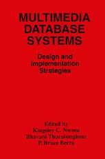 Multimedia Database Systems: Design and Implementation Strategies ...