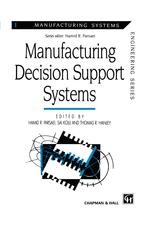 Manufacturing Decision Support Systems | SpringerLink