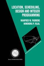 Location, Scheduling, Design and Integer Programming | SpringerLink