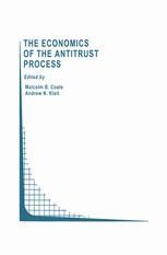 The Economics of the Antitrust Process | SpringerLink