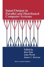 Input/Output in Parallel and Distributed Computer Systems | SpringerLink