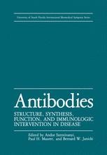 Antibodies: Structure, Synthesis, Function, and Immunologic ...