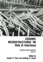 Ceramic Microstructures '86: Role of Interfaces | SpringerLink