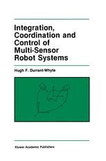 Integration, Coordination and Control of Multi-Sensor Robot Systems ...
