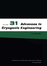 Advances in Cryogenic Engineering: Volume 31 | Springer Nature Link (formerly SpringerLink)
