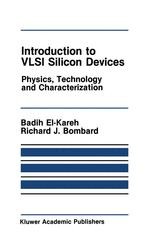 Introduction to VLSI Silicon Devices: Physics, Technology and ...