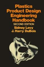 Plastics Product Design Engineering Handbook | Springer Nature Link