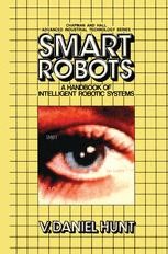 Smart Robots: A Handbook of Intelligent Robotic Systems | SpringerLink