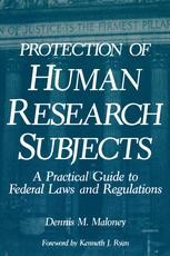 Protection of Human Research Subjects: A Practical Guide to Federal ...