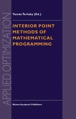 Interior Point Methods of Mathematical Programming | SpringerLink