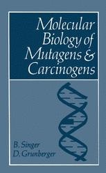Molecular Biology of Mutagens and Carcinogens | Springer Nature Link ...