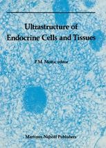 Ultrastructure of Endocrine Cells and Tissues | Springer Nature Link ...